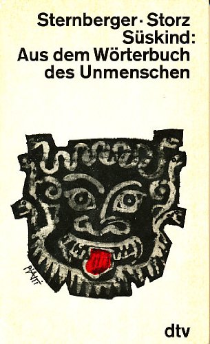 Aus dem Worterbuch des Unmenschen: Dolf Sternberger: Amazon.com: Books