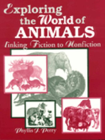 Amazon.com: Exploring the World of Animals: Linking Fiction to ...