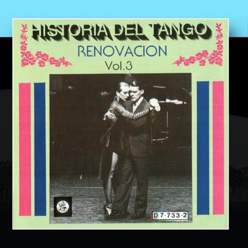 Amazon.com: Historia Del Tango - Renovacion -Vol. 3: CDs & Vinyl