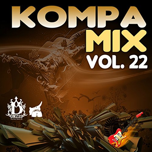 Amazon.com: Kompa Mix, Vol. 22 : VARIOUS ARTISTS: Digital Music