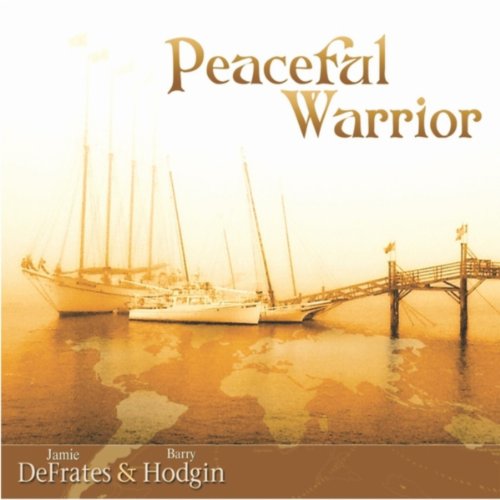 Amazon.com: Peaceful Warrior : Jamie DeFrates & Barry Hodgin: Digital Music