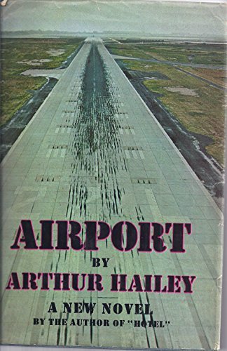 Airport by Arthur Hailey (1968-10-06): Arthur Hailey: Amazon.com: Books