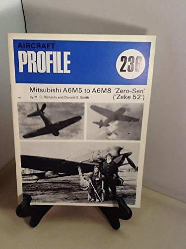 Aircraft Profile No. 236: Mitsubishi A6M5 to A6M8 "Zero-Sen" ("Zeke 52 ...