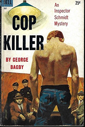 Cop Killer: George Bagby: Amazon.com: Books