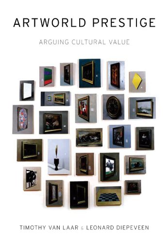 Artworld Prestige: Arguing Cultural Value - Kindle edition by Van Laar ...