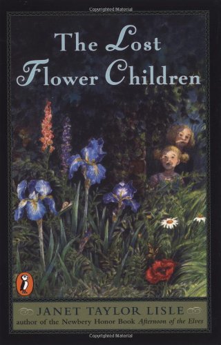Lost Flower Children: Lisle, Janet Taylor, Ichikawa, Satomi ...