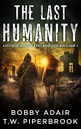 Amazon.com: The Last Humanity: A Dystopian Society in a Post ...