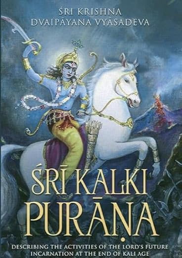 Buy Sri Kalki Purana : Lord Vishnu Incarnation at end of Kali (ENGLISH) Sri Krishna Dvaipayana ...