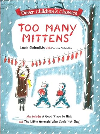 Amazon.com: Too Many Mittens / A Good Place to Hide / The Little ...