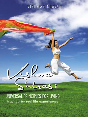 Vishwasutras: Universal Principles for Living: Inspired by Real-Life ...