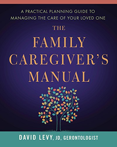 Amazon.com: The Family Caregiver's Manual: A Practical Planning Guide ...