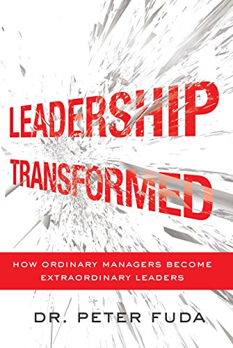 Amazon.com: Leadership Transformed: How Ordinary Managers Become ...