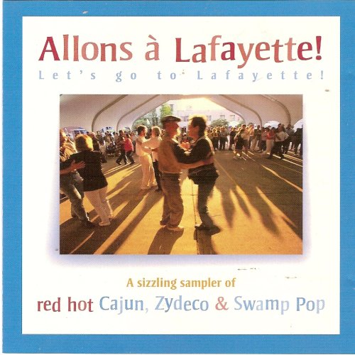 Allons A Lafayette/Genuine Cajun Uniquely Creole - Amazon.com Music