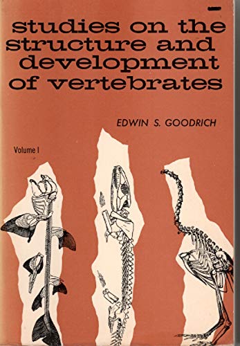 Studies On The Structure And Development Of Verterbrates Volume 1 ...