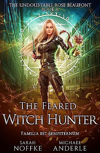 The Feared Witch Hunter (The Undoubtable Rose Beaufont Book 6) eBook ...