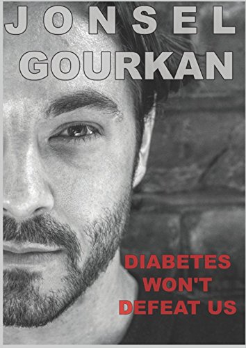 Diabetes Won't Defeat Us: Gourkan, Jonsel: 9781973531180: Amazon.com: Books