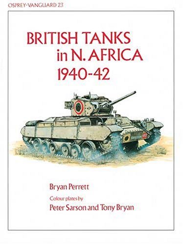 British Tanks in N. Africa 1940-1942: Perrett, Bryan: Amazon.com: Books