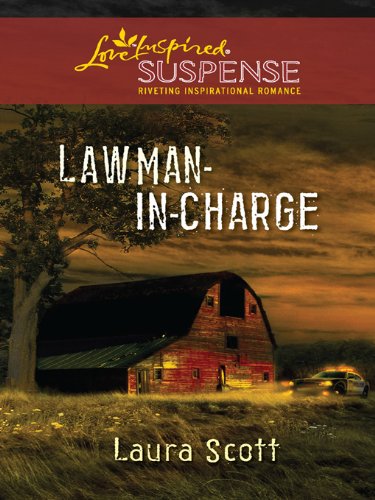Lawman-in-Charge (Love Inspired Suspense) - Kindle edition by Scott ...