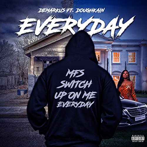 Everyday de Demarkus feat. Doughkain no Amazon Music Unlimited