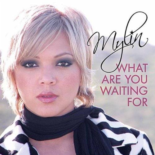 Play What Are You Waiting For by Mylin on Amazon Music