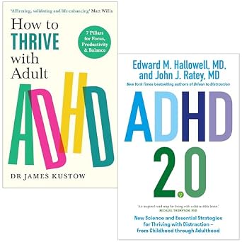 How to Thrive with Adult ADHD By Dr James Kustow & ADHD 2.0 New Science ...