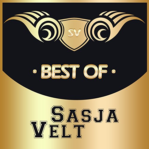 Best of Sasja Velt von Sasja Velt bei Amazon Music - Amazon.de