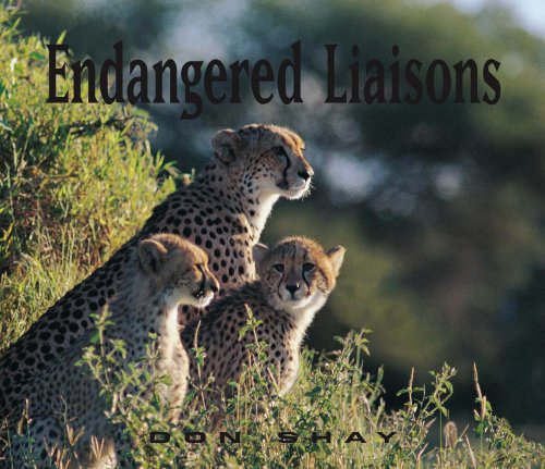 Endangered Liaisons by Don Shay (2008) Hardcover: Don Shay ...