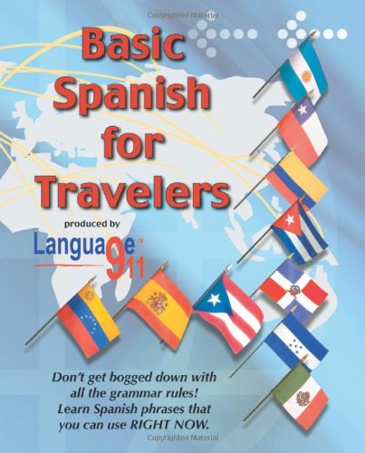 Basic Spanish for Travelers (Spanish Edition): Language 911 Inc., Sam ...