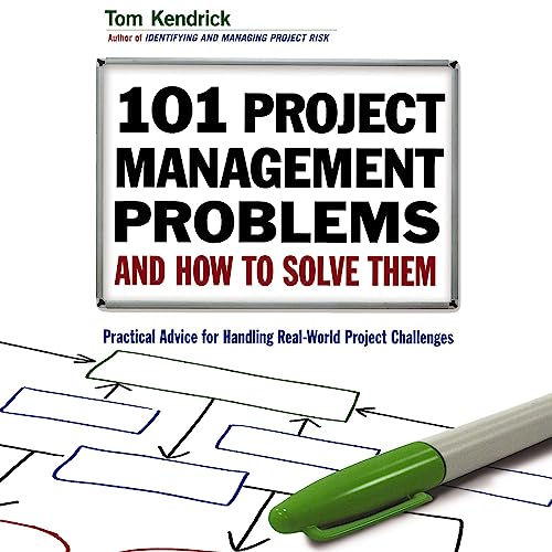 Amazon.com: 101 Project Management Problems and How to Solve Them ...