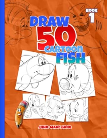 Amazon.com: Draw 50 Cute Cartoons Fish Book 1: 9798375914015: Grob ...