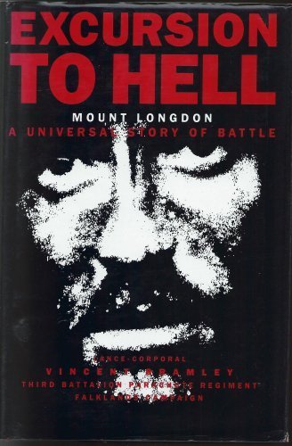 Excursion to Hell: Mount Longdon, a Universal Stor: Vincent Bramley ...