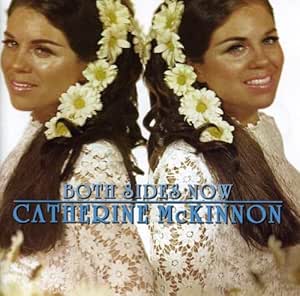 Both Sides Now: Catherine McKinnon, Michael Leonard, Joni Mitchell ...