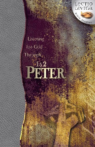 Listening for God through 1 & 2 Peter (Lectio Divina Bible Studies ...