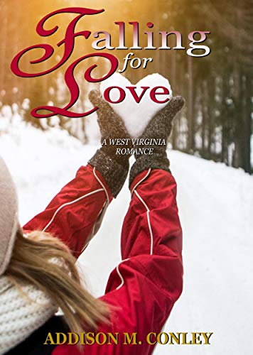 Falling for Love: A West Virginia Romance - Kindle edition by Conley ...