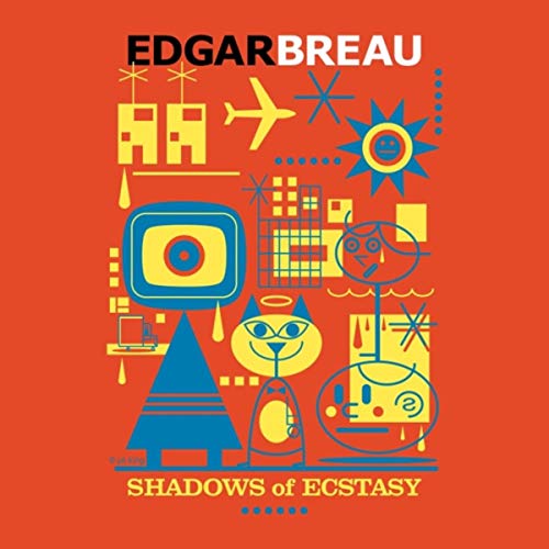 Play Shadows of Ecstasy by Edgar Breau on Amazon Music
