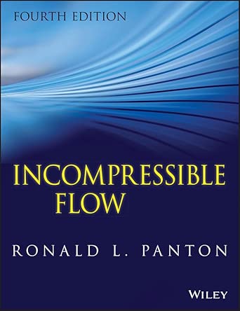 Incompressible Flow: Panton, Ronald L.: 9781118013434: Amazon.com: Books