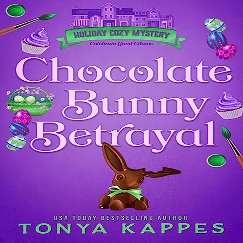 Amazon.com: Chocolate Bunny Betrayal: Holiday Cozy Mystery, Book 5 ...