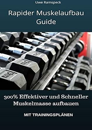 Amazon.co.jp: Rapider Muskelaufbau Guide : 本