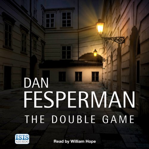 The Double Game (Audio Download): Dan Fesperman, William Hope, Isis ...