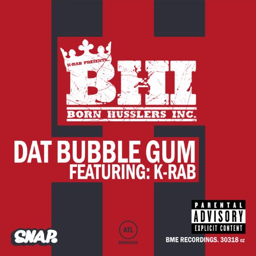Amazon.com: Dat Bubble Gum : K-Rab Presents BHI: Digital Music
