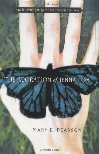Amazon.com: The Adoration of Jenna Fox (Jenna Fox Chronicles): Pearson ...