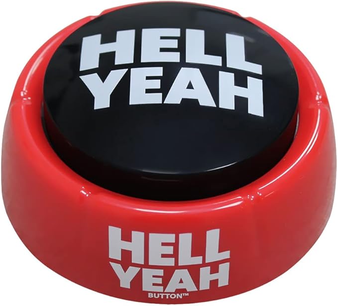 Amazon.com: Talkie Toys Products Hell Yeah Button - 8 Funny Hell Yeah ...