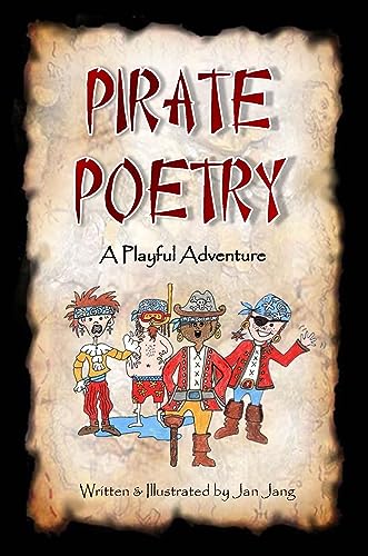 Pirate Poetry: A Playful Adventure eBook : Jang, Jan: Amazon.co.uk ...