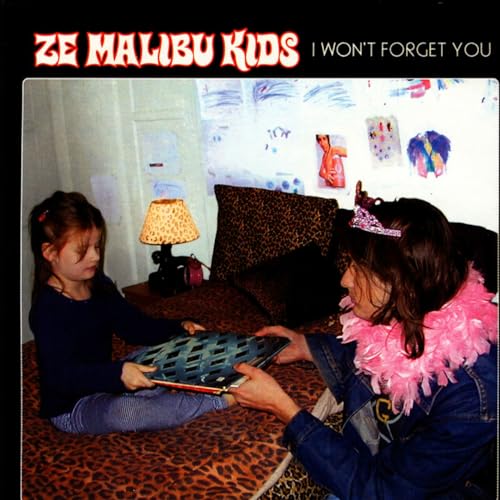 Play I Won't Forget You by Ze Malibu Kids on Amazon Music