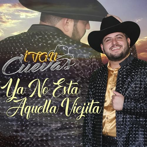 Amazon Music - Ivan CuevasのYa No Esta Aquella Viejita - Amazon.co.jp