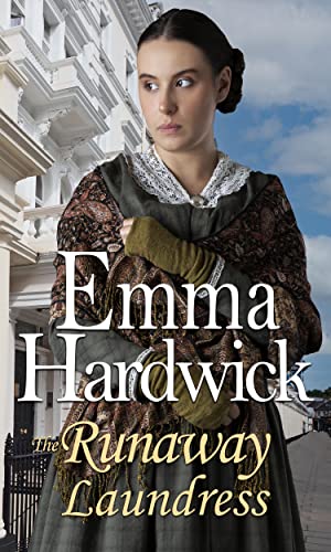 Amazon.com: The Runaway Laundress: A gritty historical saga novel from Emma Hardwick (Victorian ...