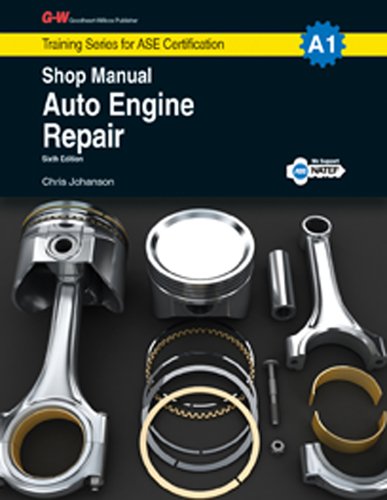 Auto Engine Repair Shop Manual, A1 (Training Series for Ase ...