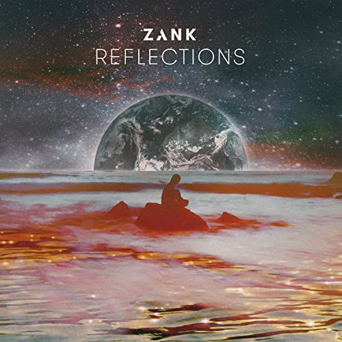 Écouter Reflections par Zank sur Amazon Music Unlimited