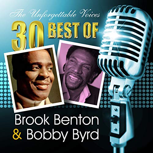 Play The Unforgettable Voices: 30 Best of Brook Benton & Bobby Byrd by ...