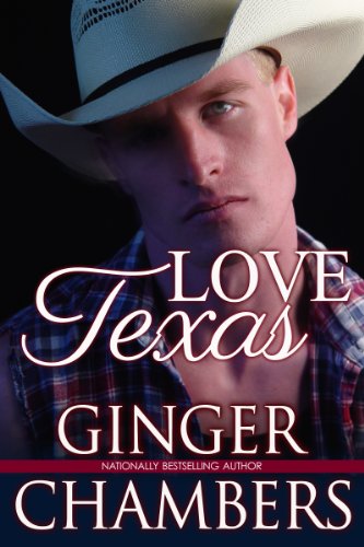 Love, Texas eBook : Chambers, Ginger: Amazon.in: Kindle Store